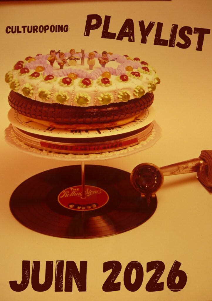 Playlist Culturopoing Juin 2026 | Culturopoing